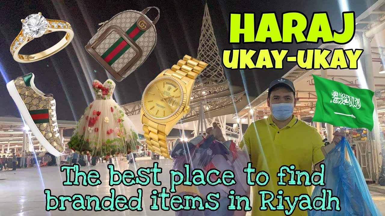 HARAJ - best place to find branded items in Riyadh, Saudi Arabia /Ukay ...