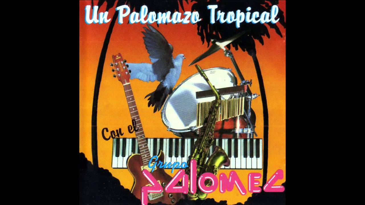 Sabor Latino Mix - Grupo Palomec - Un Palomazo Tropical. - YouTube