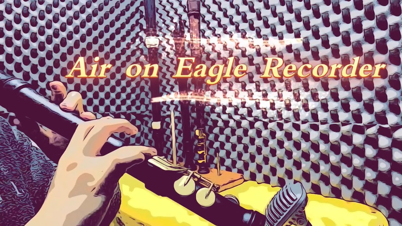 [Eagle Recorder] Air on the G string - YouTube