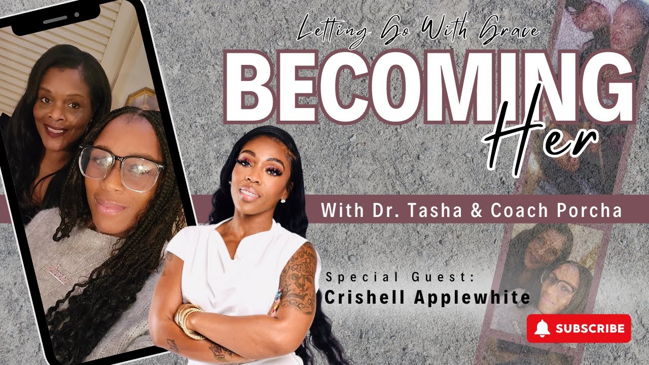 "Becoming Her" | Letting Go With Grace Podcast - YouTube