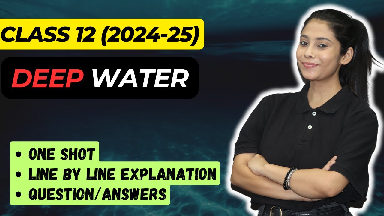 Deep Water Class 12 In Hindi FULL Explained Chapter 3 deep-water-class-12-in-hindi-full-explained-chapter-3