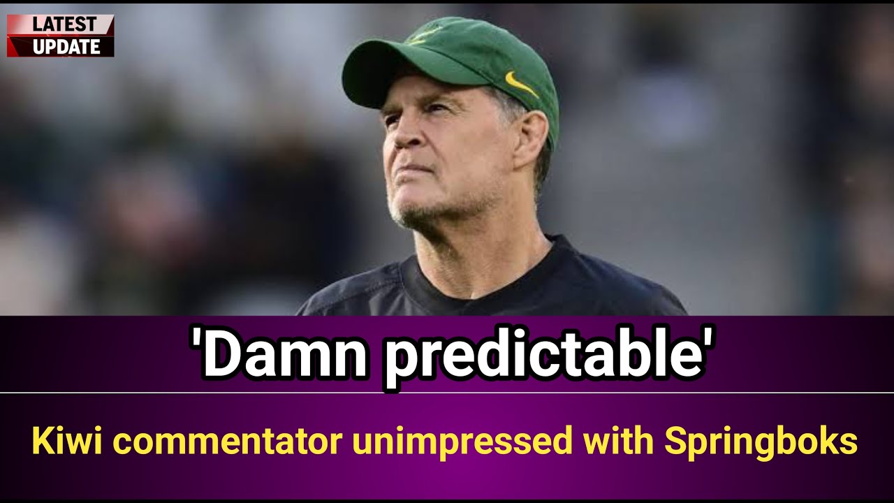 'Damn predictable': Kiwi commentator unimpressed with Springboks - YouTube
