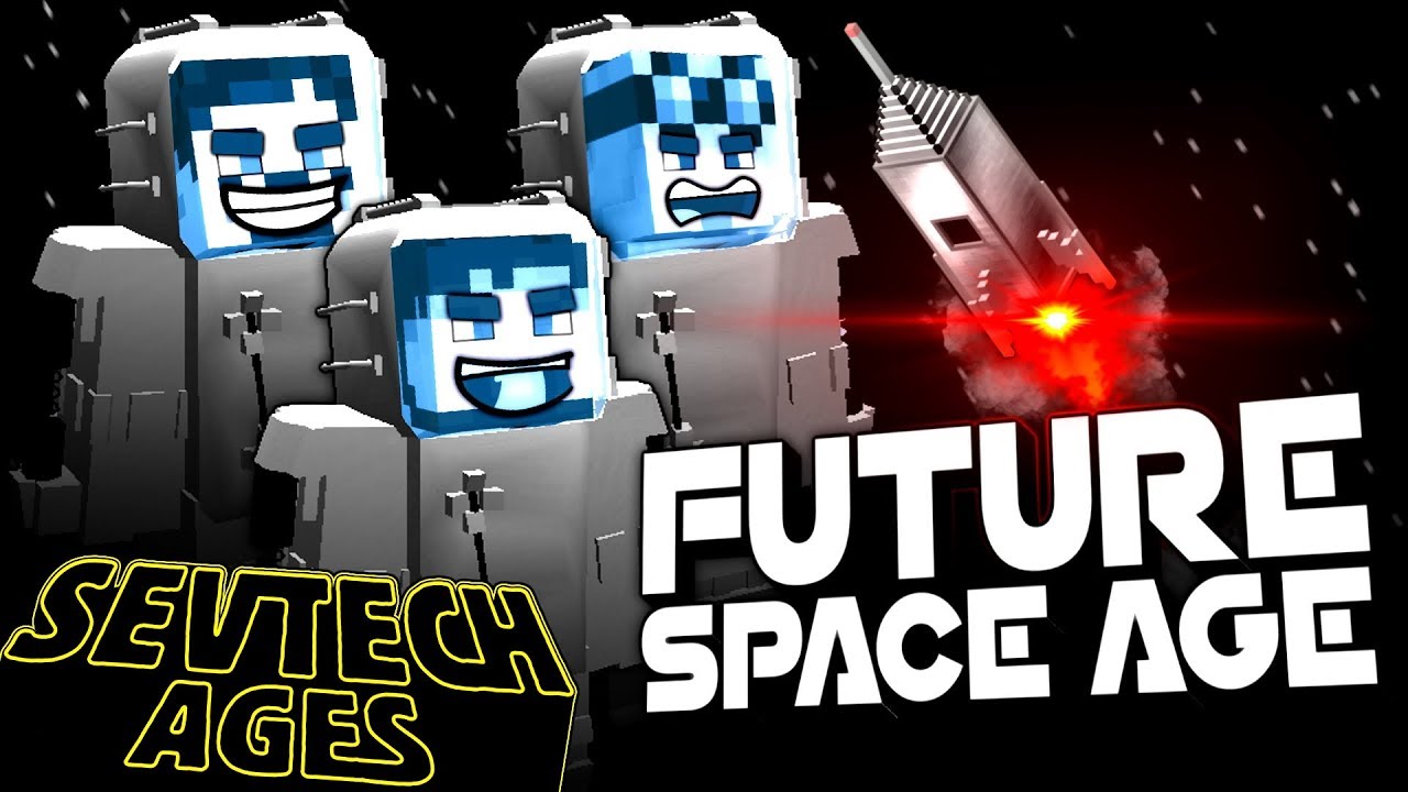 Minecraft: SevTech - FUTURE SPACE AGE - Age 5 #1 - YouTube