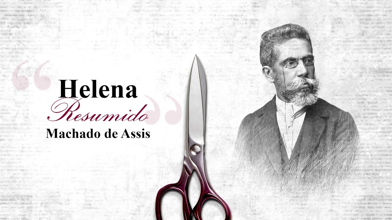 Resumo Helena - Machado de Assis | Audioresumos de Livros - YouTube