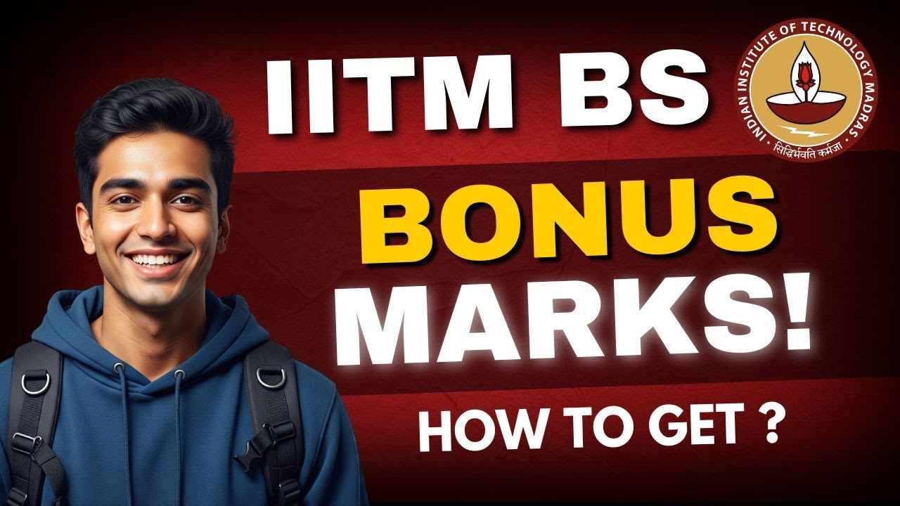 IITM BS Students MUST WATCH! How Bonus Marks Actually Work | - YouTube