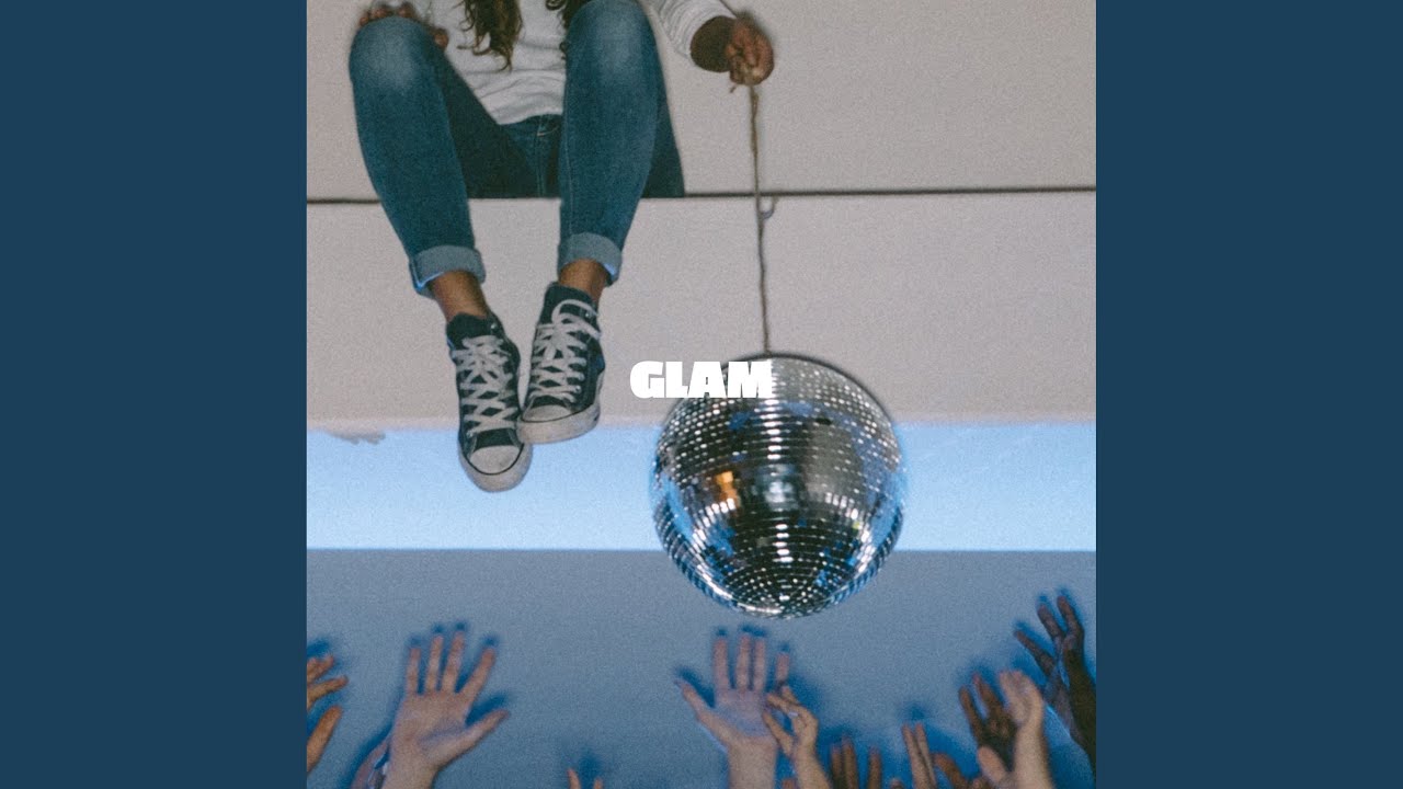 Glam - YouTube