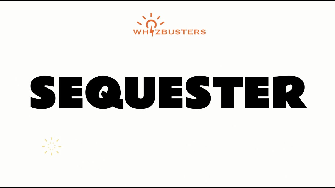 SEQUESTER (verb) Meaning, Pronunciation and Examples in Sentences | GRE ...