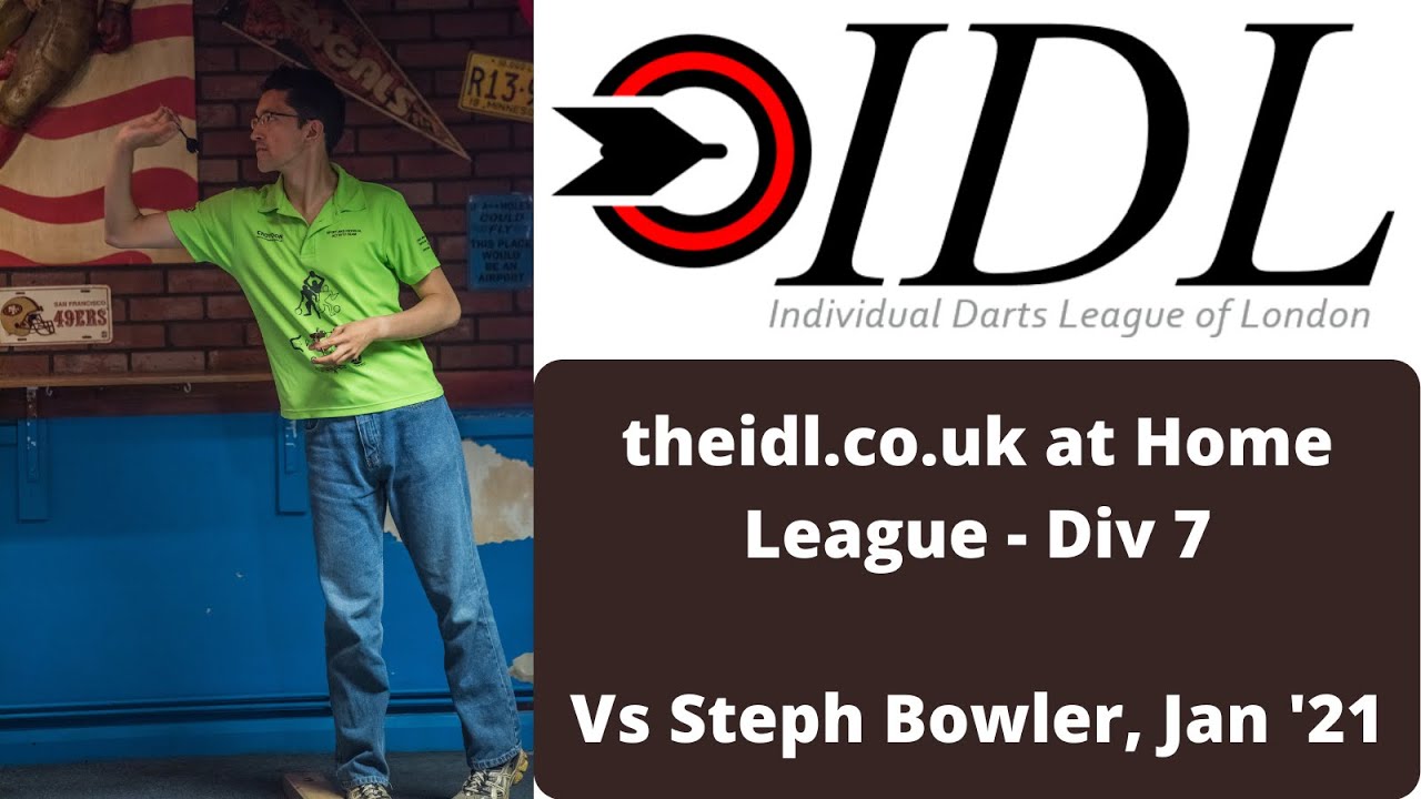 theidl.co.uk Individual Darts League Div 7 Vs Steph Bowler - YouTube