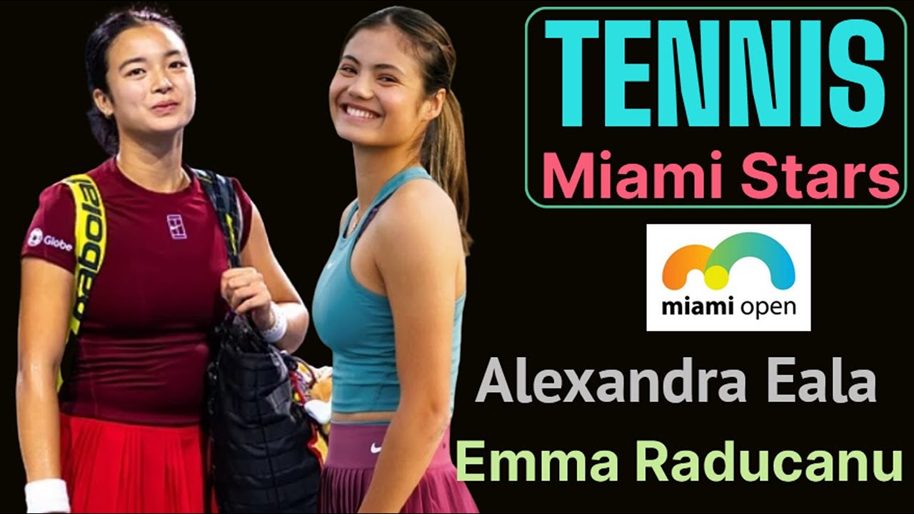 Emma Raducanu & Alexandra Eala Upset Top 10 Players at Miami Open Tennis 2025 (Navarro/Keys ...