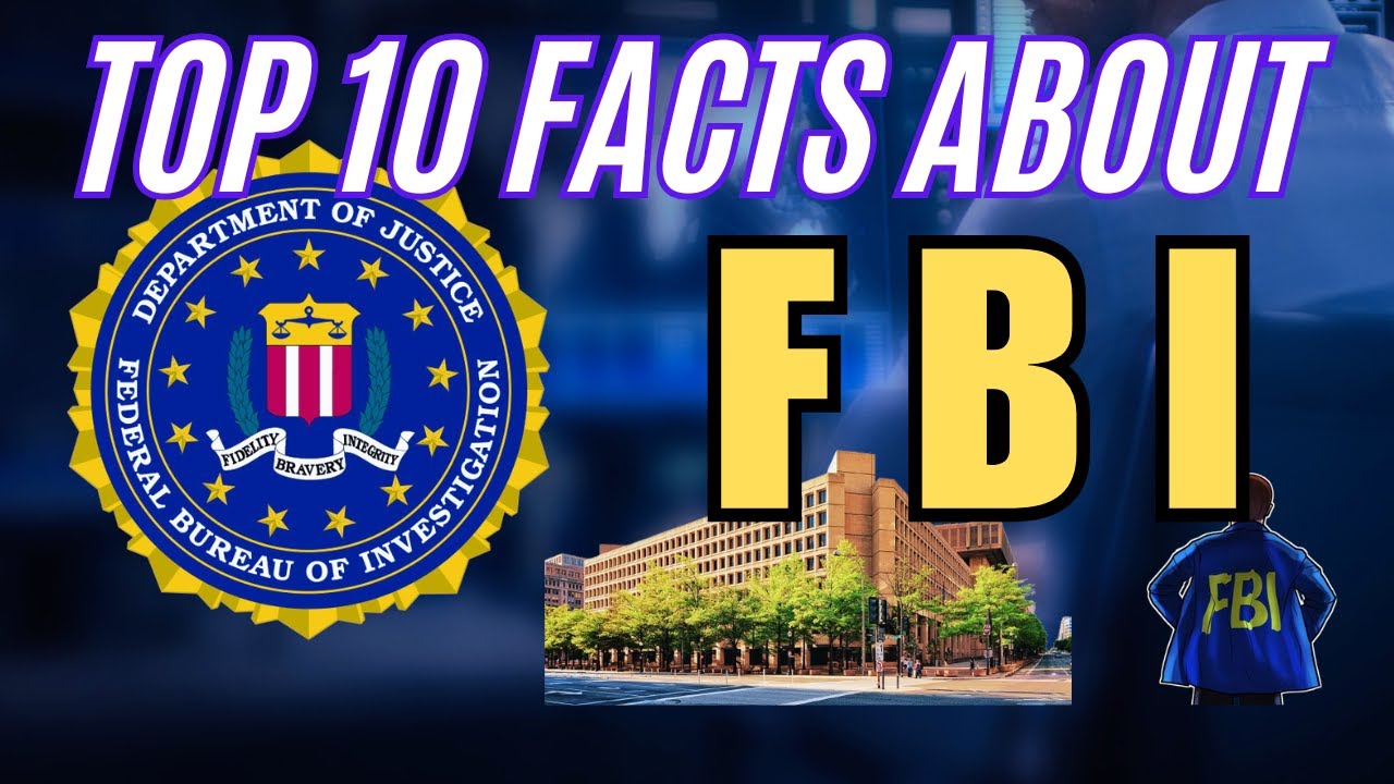 TOP 10 FACTS ABOUT THE "FBI" - YouTube