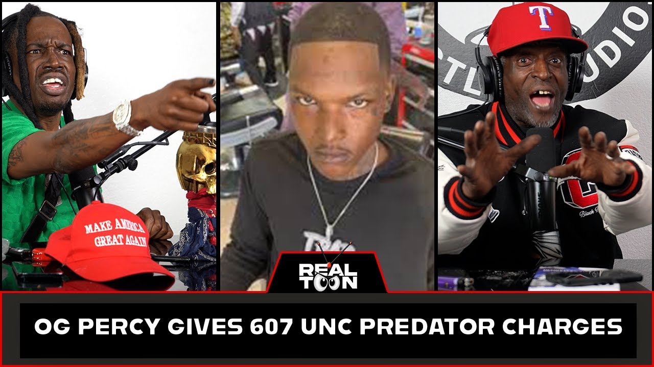 607 Unk Goes off on RealToonTV + OG Percy Give Unc Predator Charges for ...