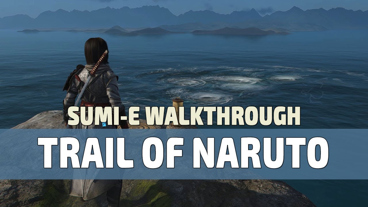 Claws of Awaji: Trail of Naruto + Naruto Whirlpools sumi-e Walkthrough ...