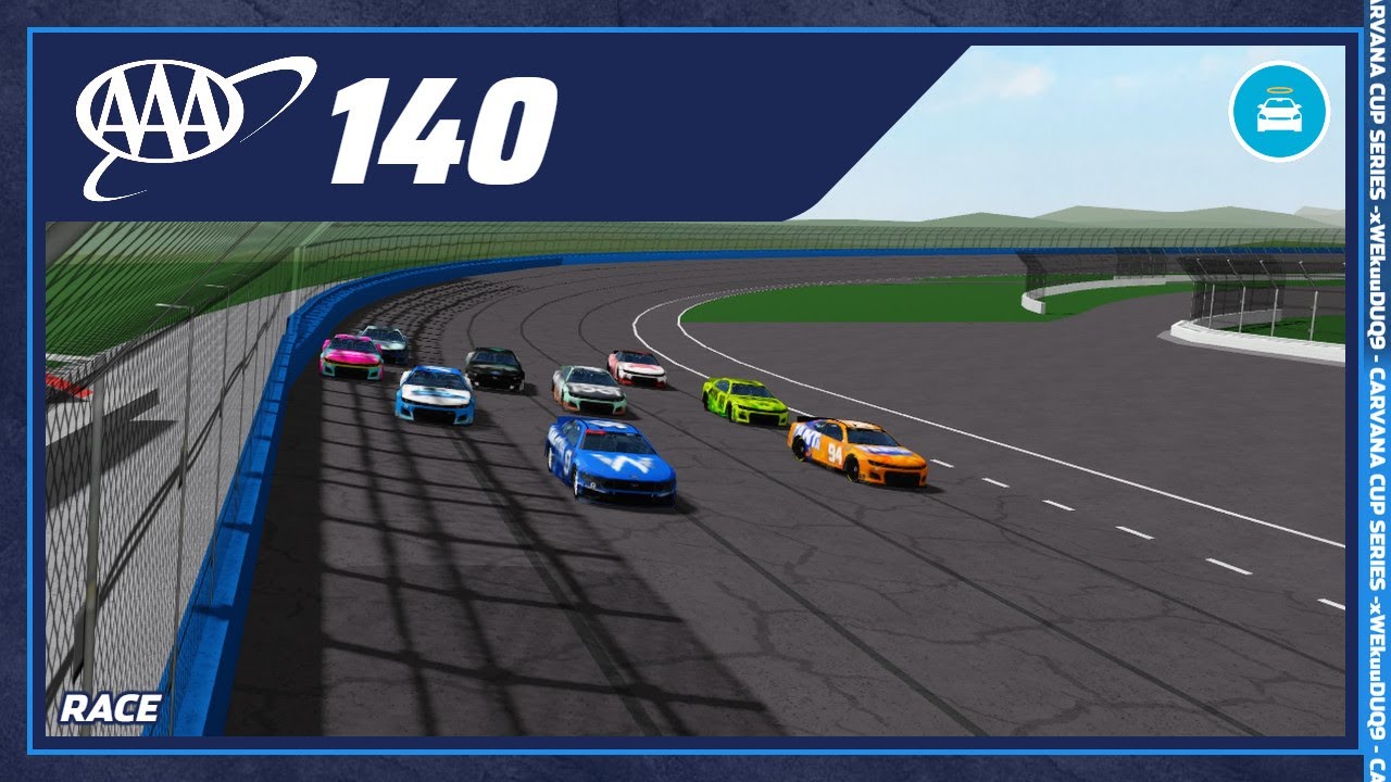 CARVANA CUP SERIES AAA INSURANCE 140 - YouTube