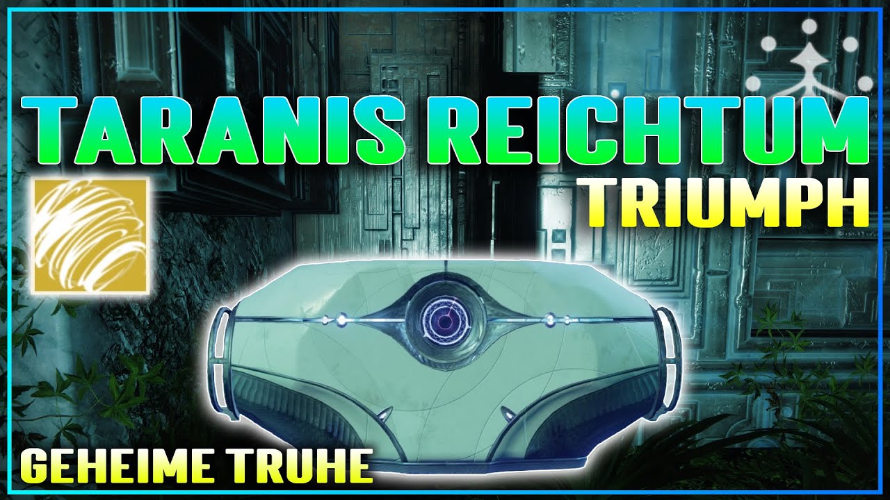 Taranis Reichtum Triumph | Geheime Truhe 3 | Exo Mission Verflucht ...