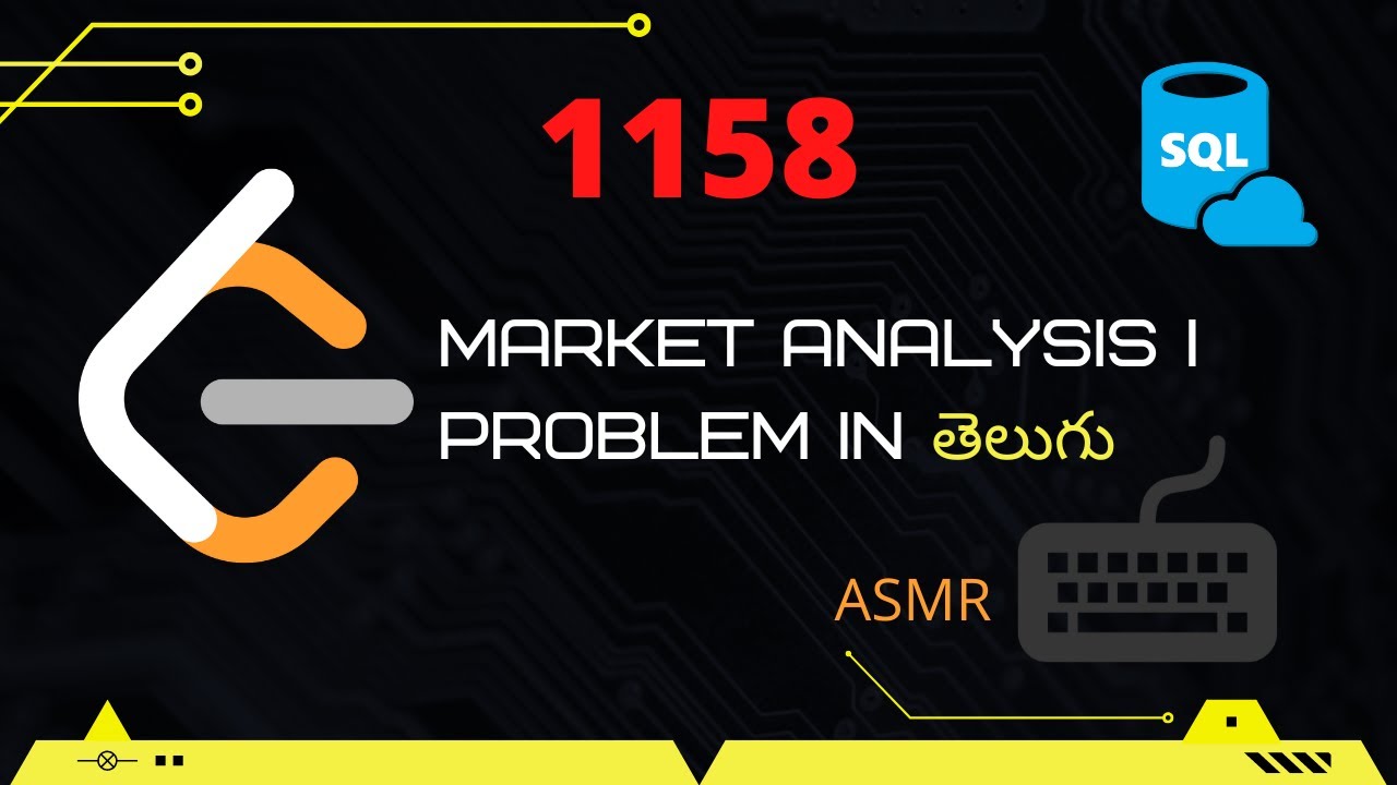 Market Analysis I (Leetcode 1158) in Telugu [ASMR] - YouTube