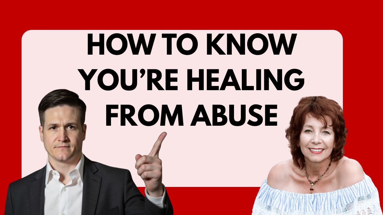 How to Know You’re Healing from Abuse - YouTube