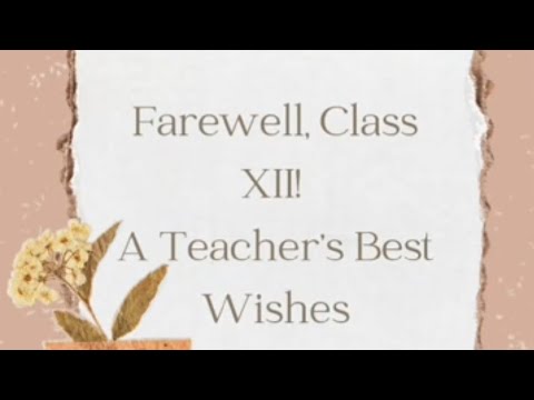 Farewell Class 12, Teacher's best wishes! - YouTube