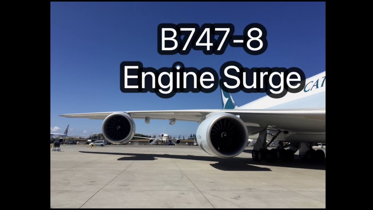 B747-8 Engine Surge/Vibration - YouTube