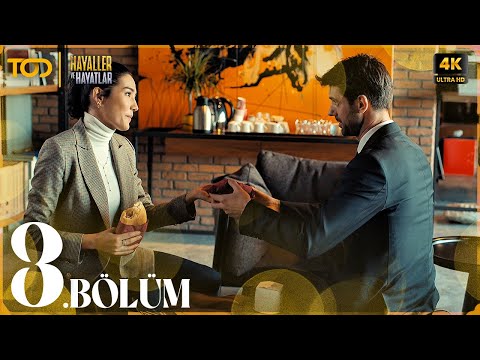 Hayaller ve Hayatlar 3. Bölüm (4K ULTRA HD)