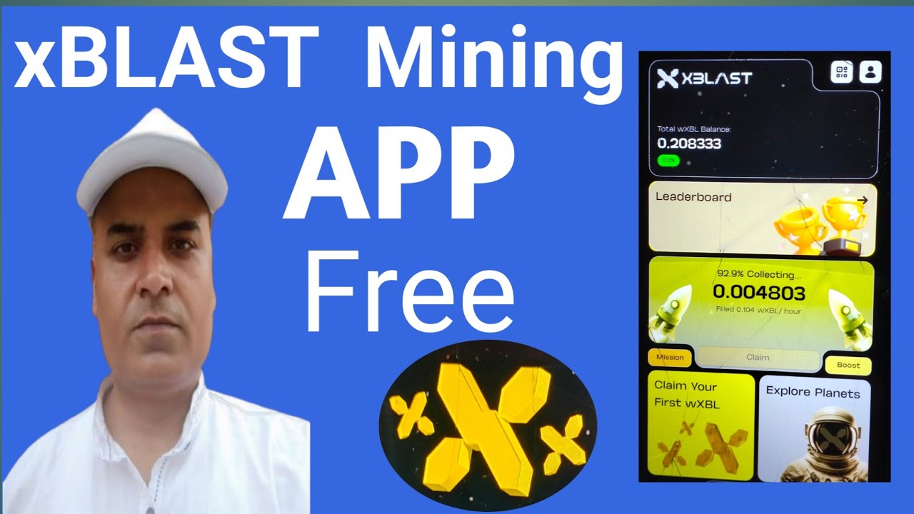 $XBL , xBLAST Free Mining APP Complete Guide & Account Information || Earn With Rohitash - YouTube