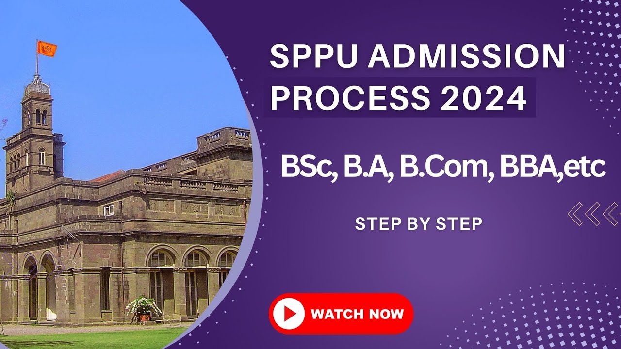SPPU Pune Admission Process 2024-25 BSc BA B.Com BBA - YouTube