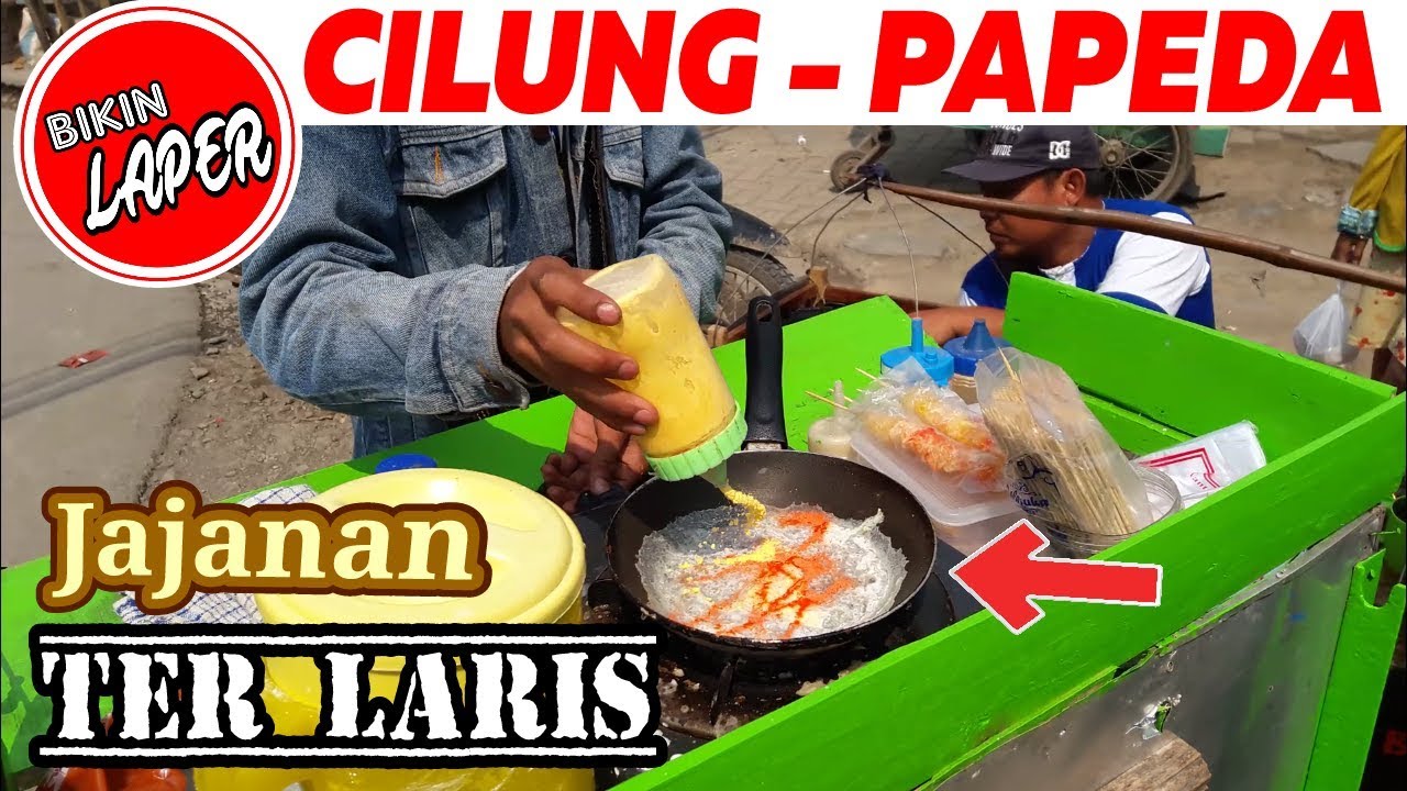 CILUNG PAPEDA || KULINER UNIK PALING LARIS - INDONESIAN STREET FOOD ...