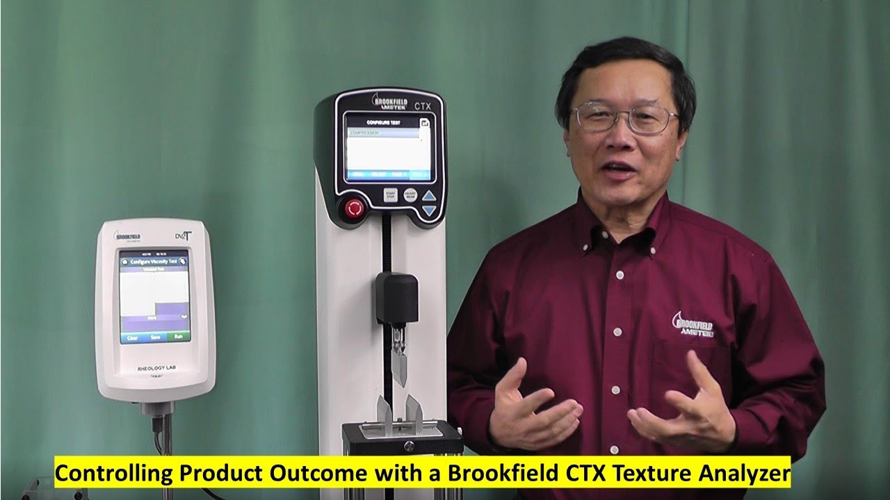 Brookfield CTX Texture Analyzer, using it to Control Product Outcome - YouTube
