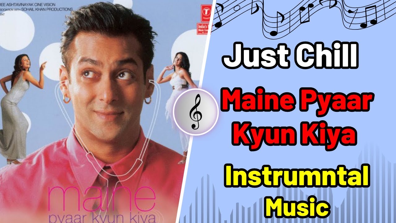 Just Chill Full HD Video Song | Maine Pyaar Kyun Kiya | Salmaan Khan ...