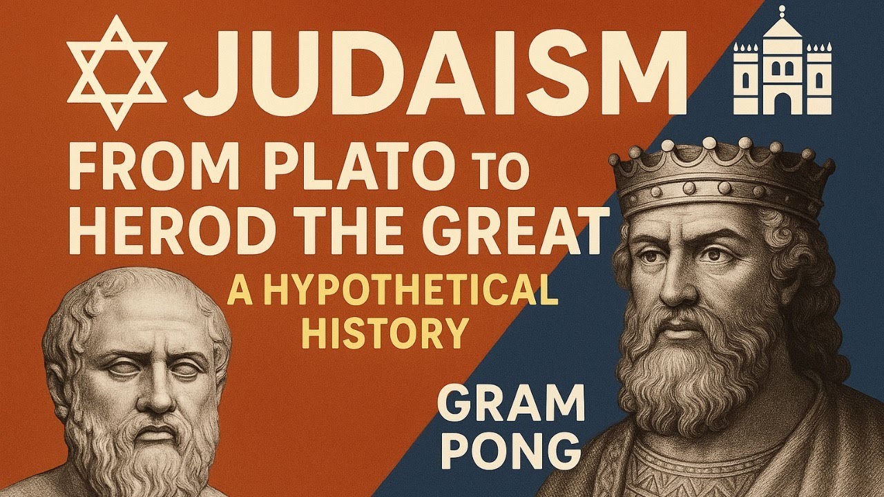 🕎Judaism🕍: From Plato to Herod the Great (A Hypothetical History) by ...