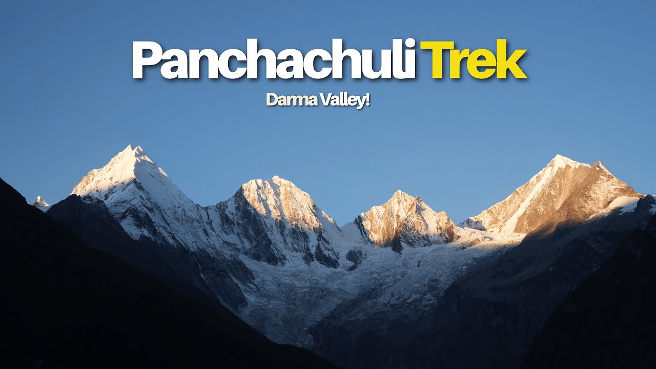 Panchachuli Trek 2025 | Dharchula to Darma Valley Journey | Pithoragarh ...