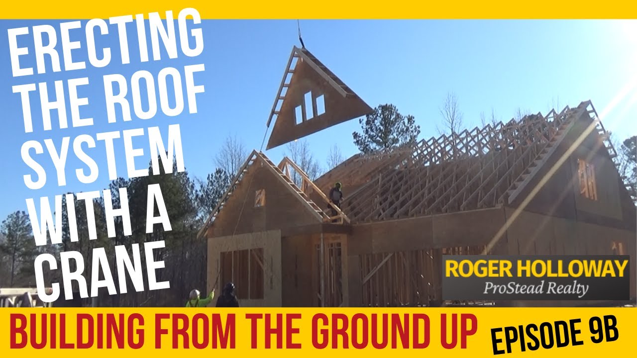 Erecting The Roof System With A Crane - Ep. 9B - YouTube