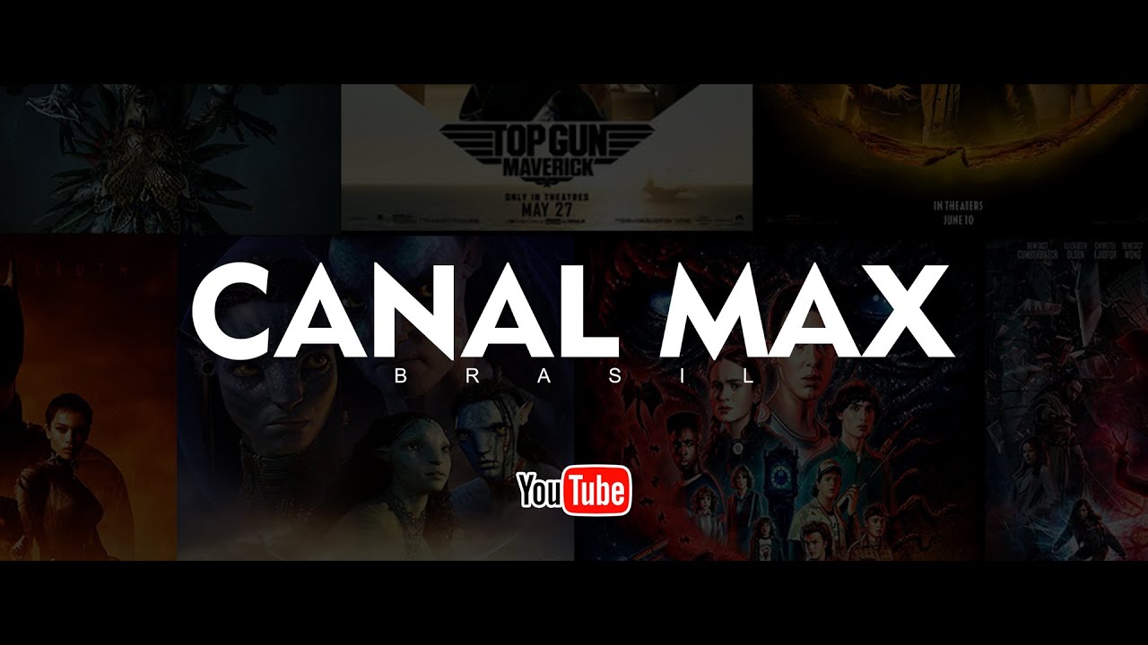 CANAL MAX BRASIL - YouTube