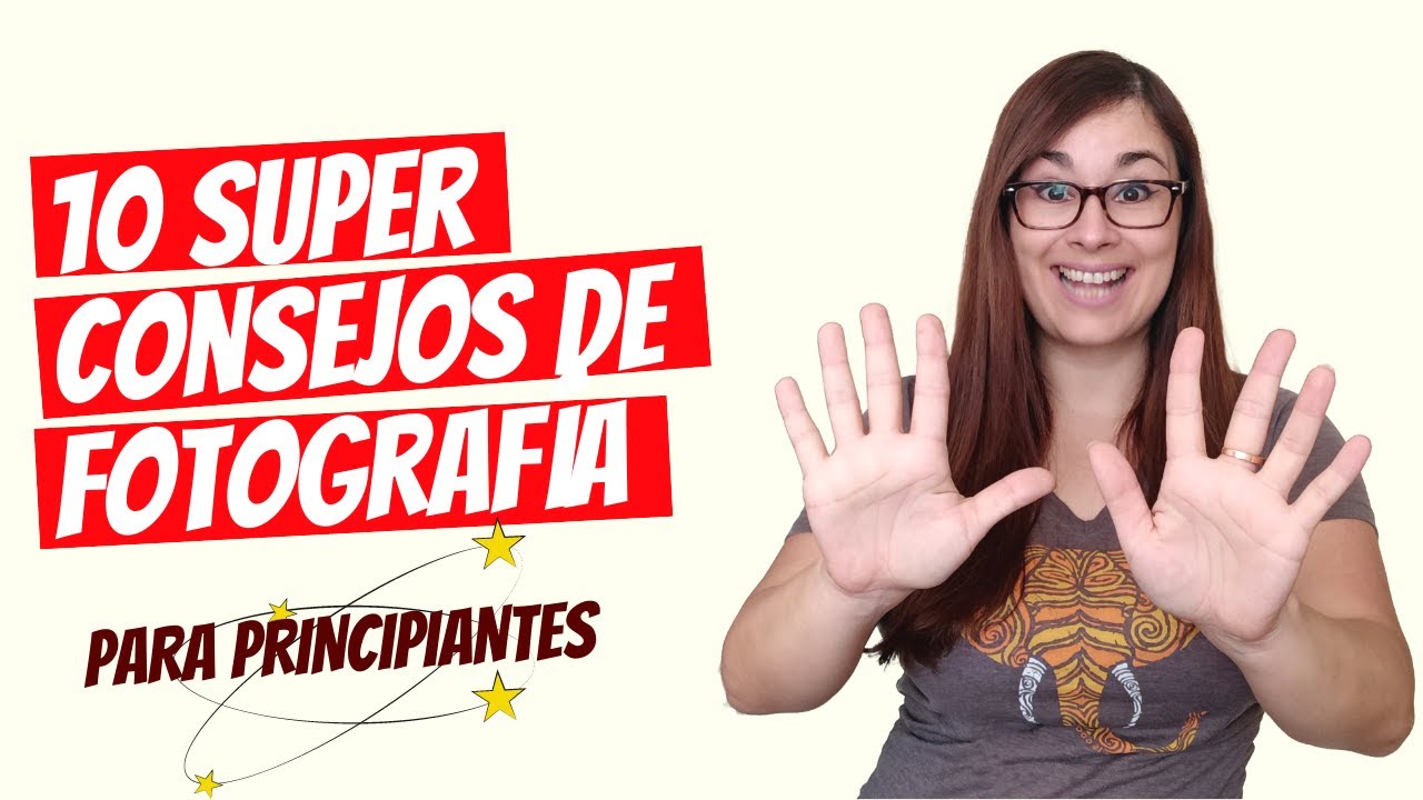 10 CONSEJOS CLAVES DE FOTOGRAFÍA PARA PRINCIPIANTES | 2021 - YouTube