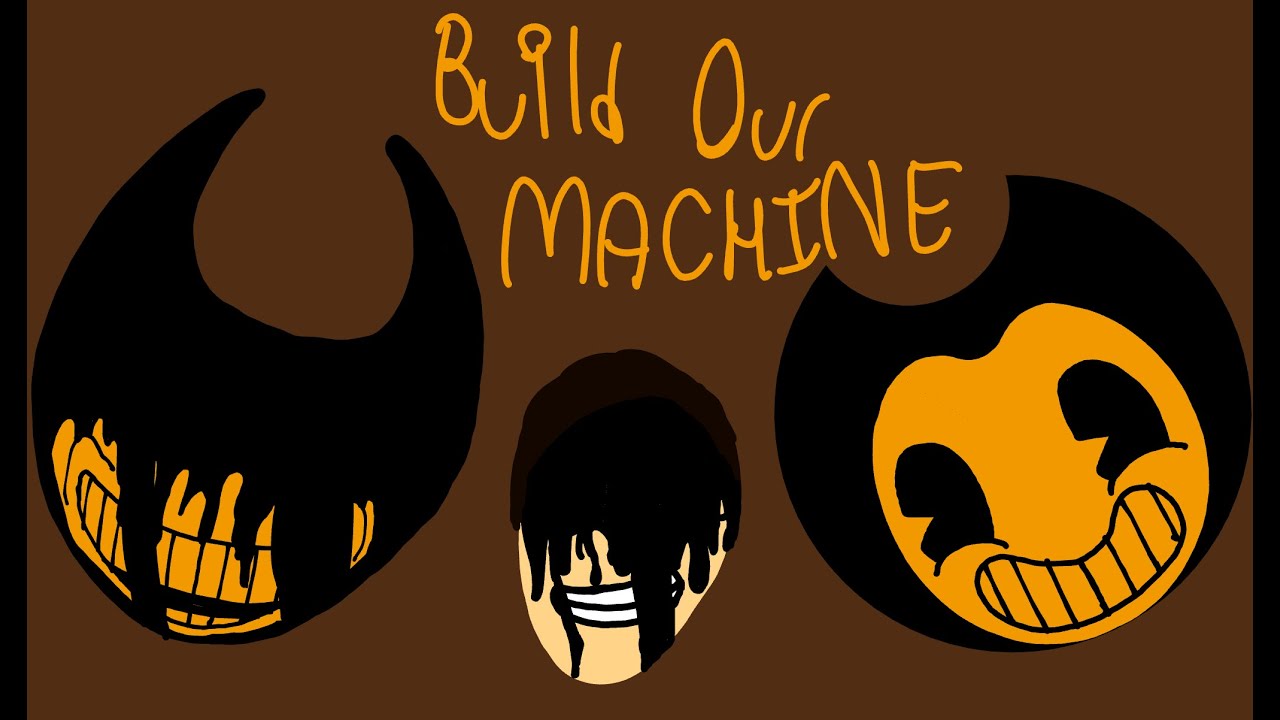 BENDY AND THE INK MACHINE SONG COVER (BUILD OUR MACHINE) - YouTube