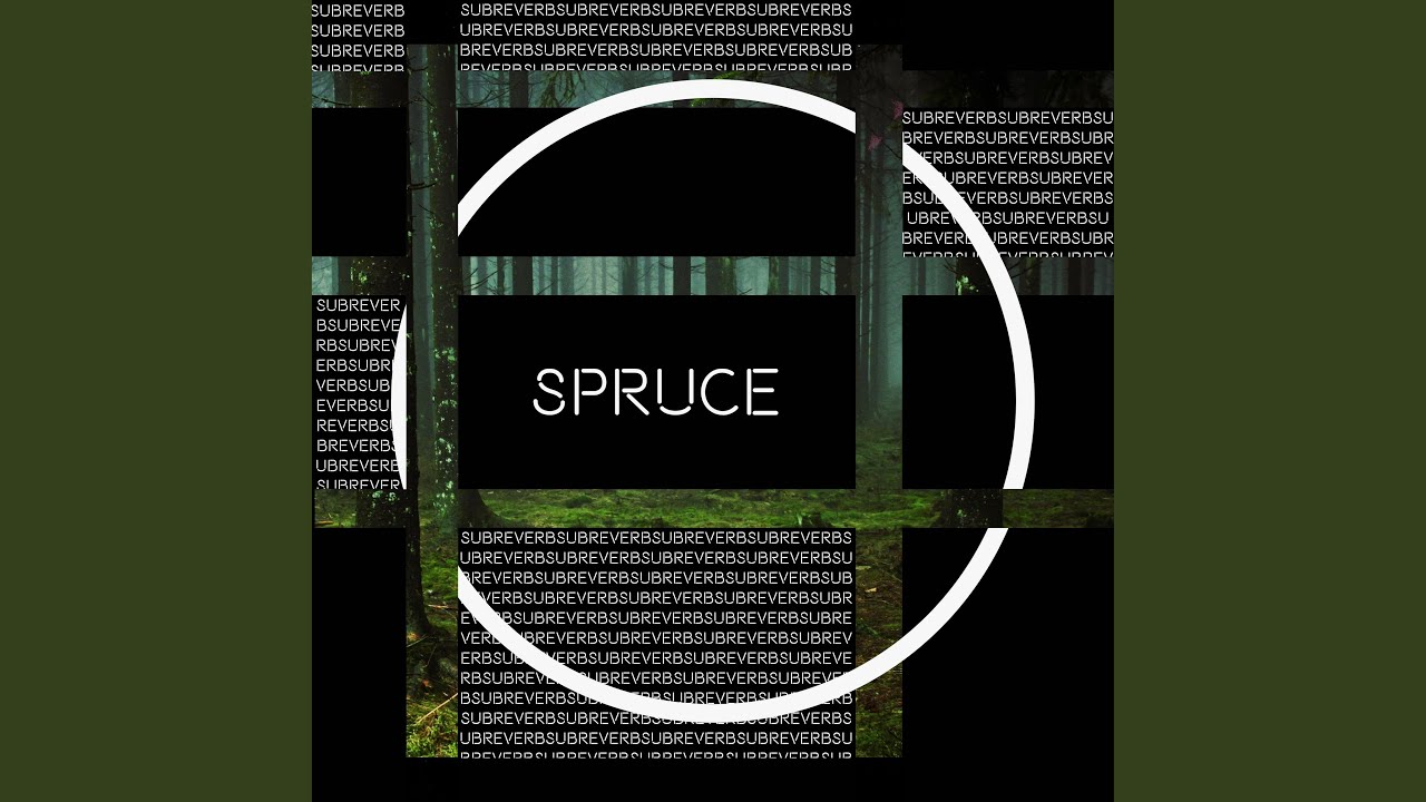 Spruce - YouTube