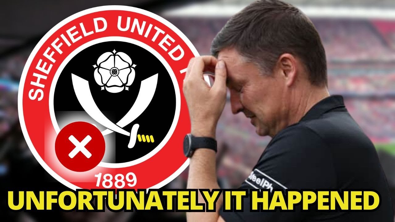 Sheffield: It has been confirmed! bad news! unfortunately it happened ...