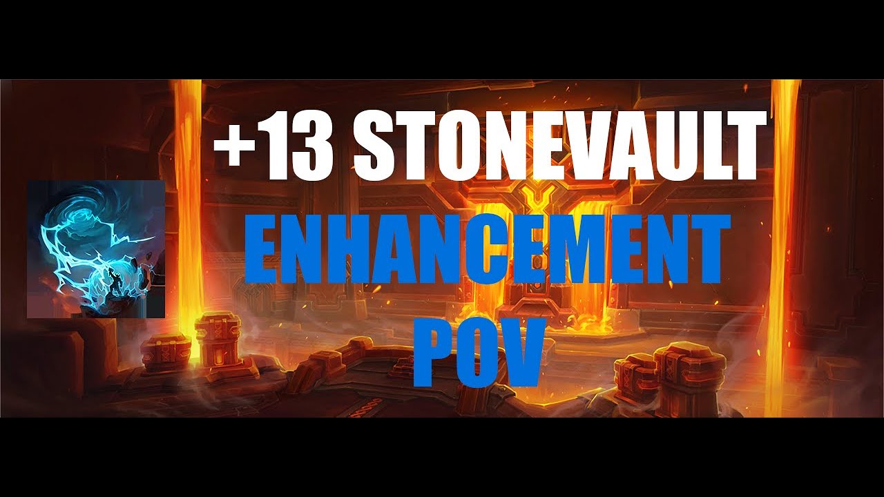 +13 Stonevault Enhancement POV - YouTube
