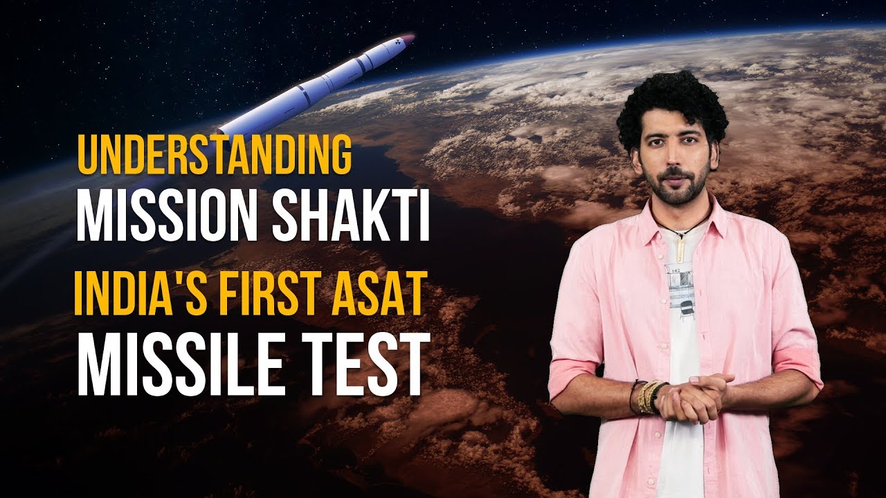Understanding Mission Shakti - India's First ASAT Missile Test - YouTube