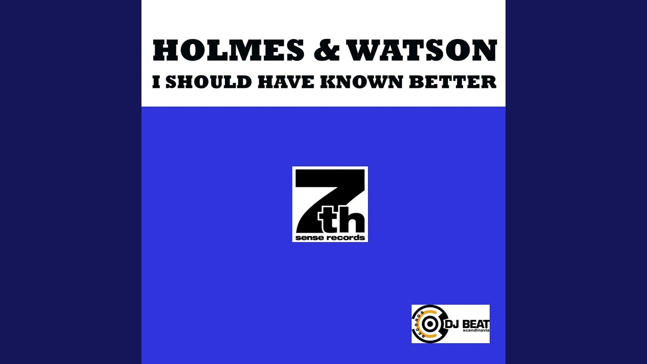 I Should Have Known Better Extended Mix YouTube i-should-have-known-better-extended-mix-youtube