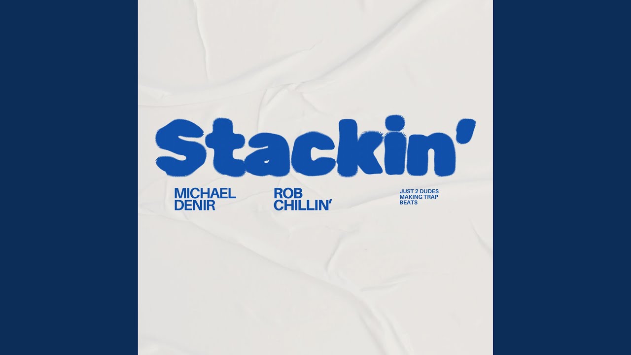 Stackin' (feat. Rob chillin) - YouTube