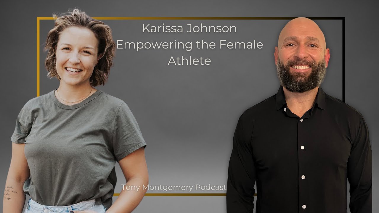 Empowering the Female Athlete w/ Karissa Johnson - YouTube