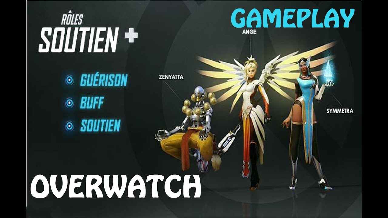 OVERWATCH: PERSO DE SOUTIEN - YouTube