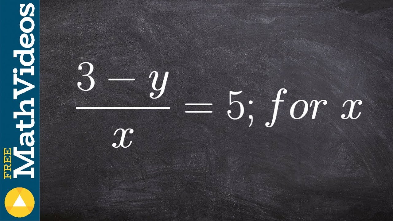 How To Solve A Literal Equation When The Variable Is In The Denominator How To Solve A Literal Equation When The Variable Is In The Denominator