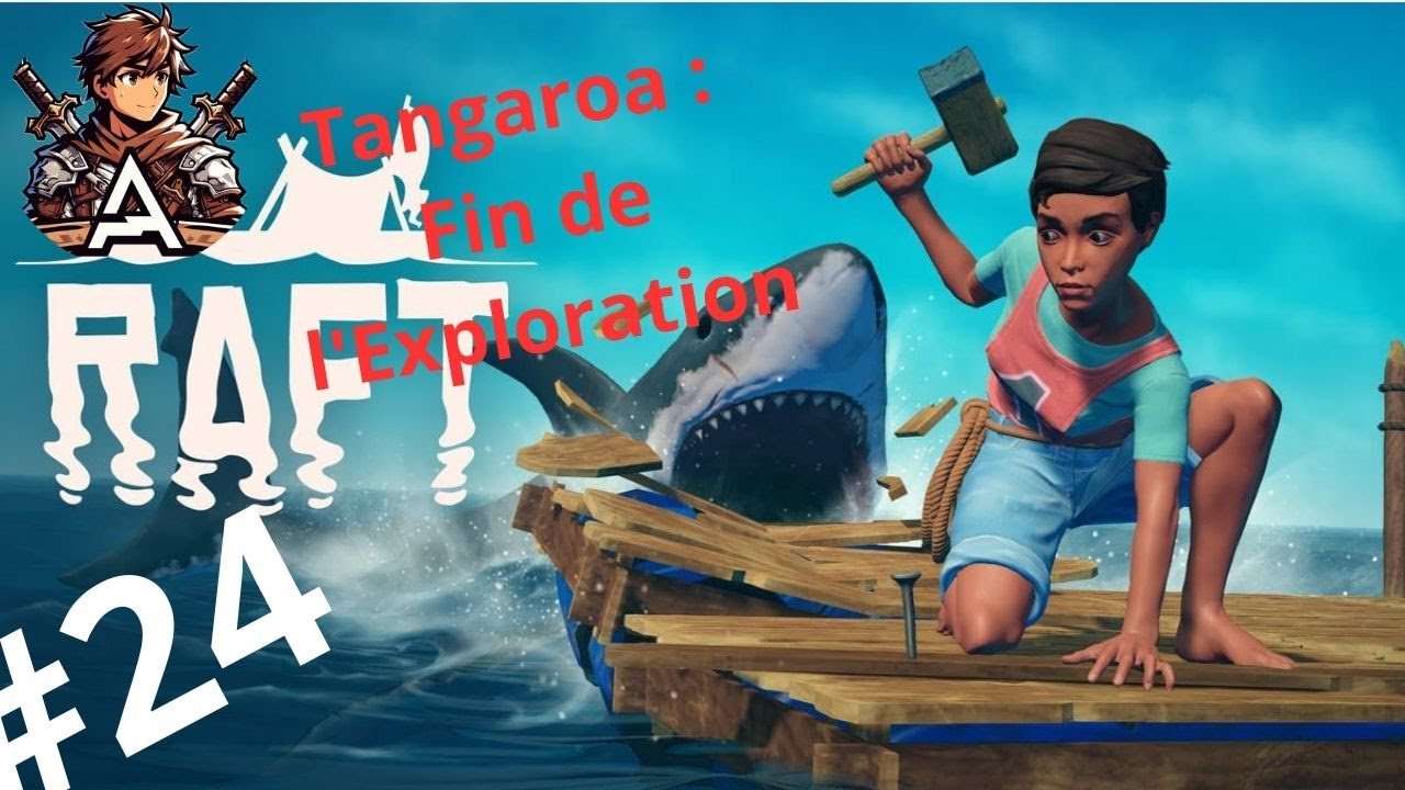 🌍🚤 Raft | Tangaroa : Fin de l'Exploration et Amélioration du Bateau ...