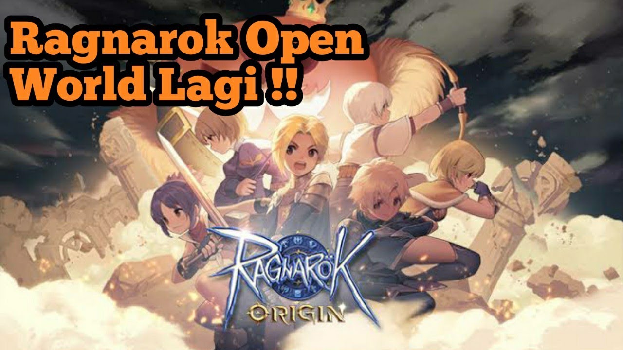 Ada Lagi Ragnarok Open World !! - Ragnarok Origin - YouTube
