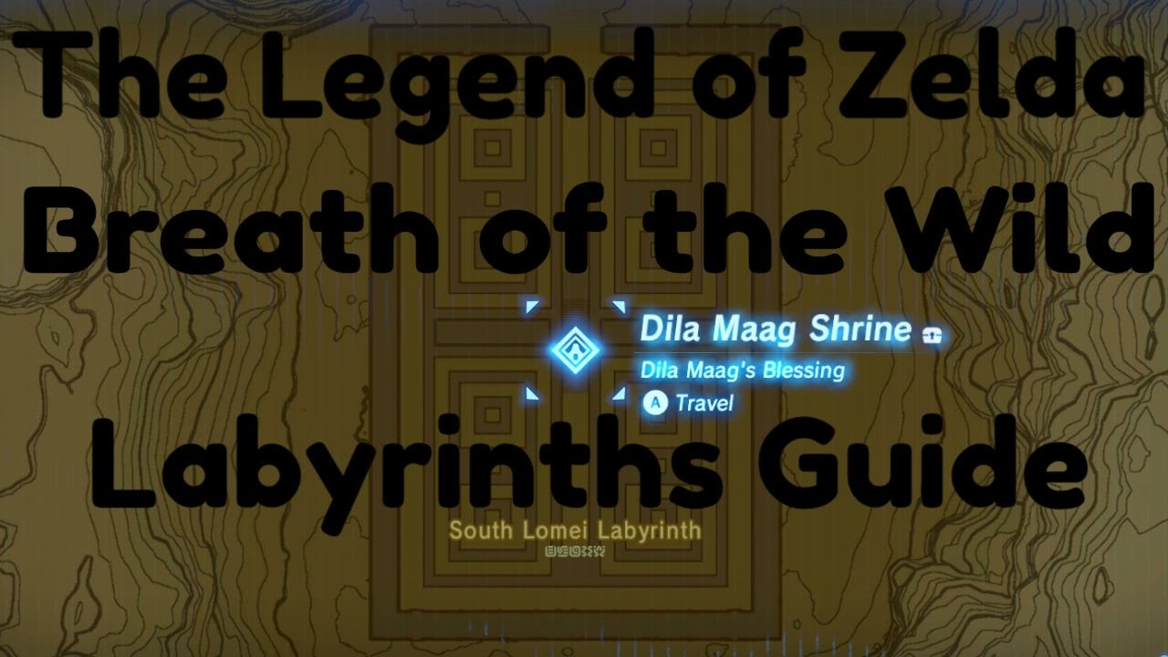 The Legend of Zelda Breath of the Wild - Complete Labyrinths Guide ...