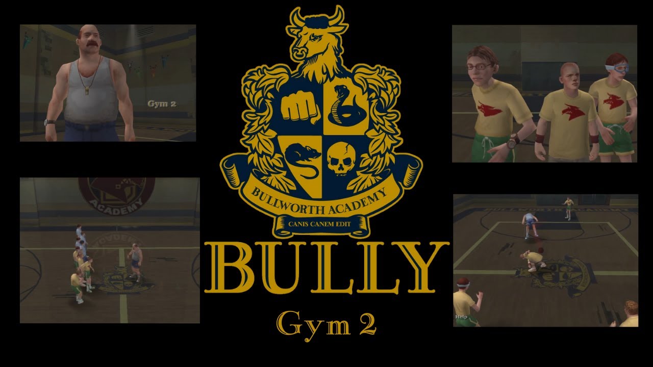 Bully - Gym 2 - YouTube