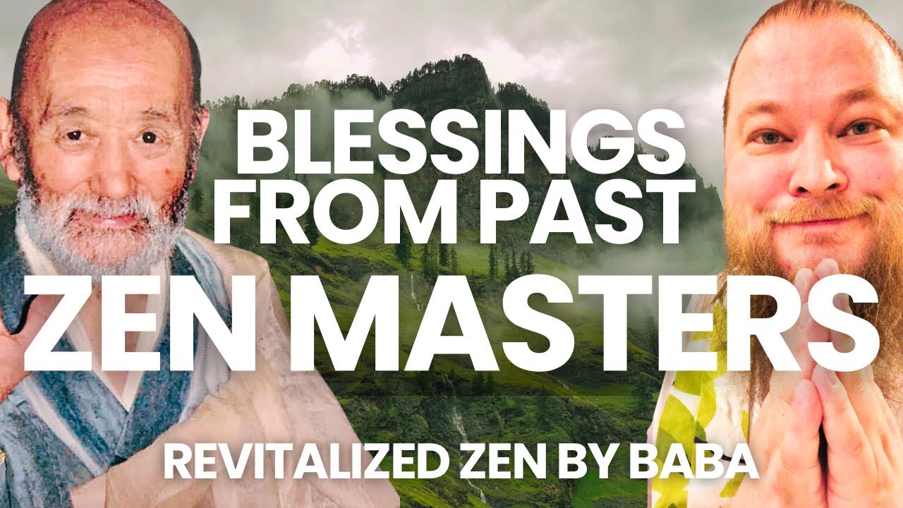 Revitalized Zen #1: Blessings from Past Zen Masters - YouTube