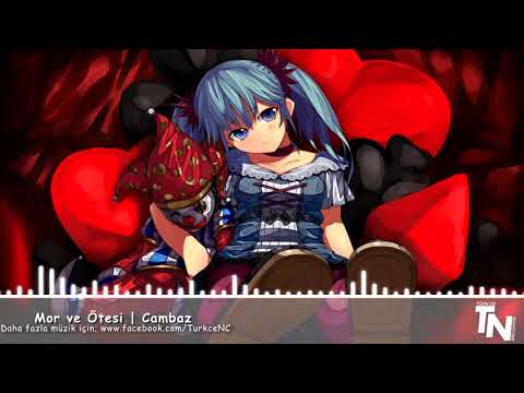 Nightcore - Cambaz