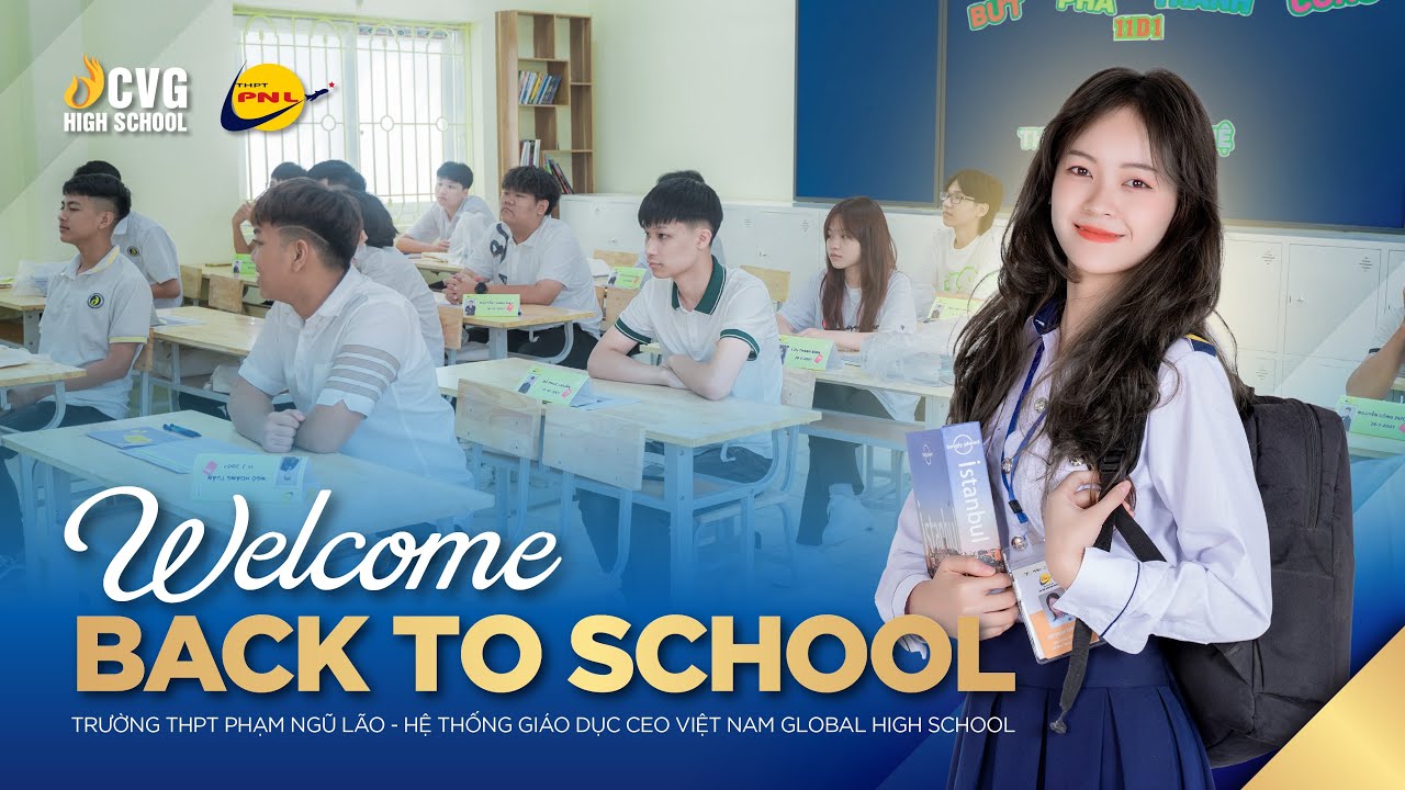Toàn cảnh ngày học sinh quay trở lại trường | CVG High School - YouTube